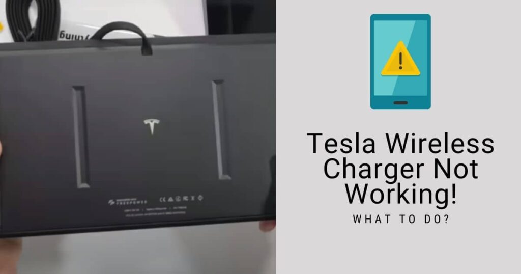 Why Is Tesla Wireless Charger Not Working? Reasons & Fixes! | E Car Craze