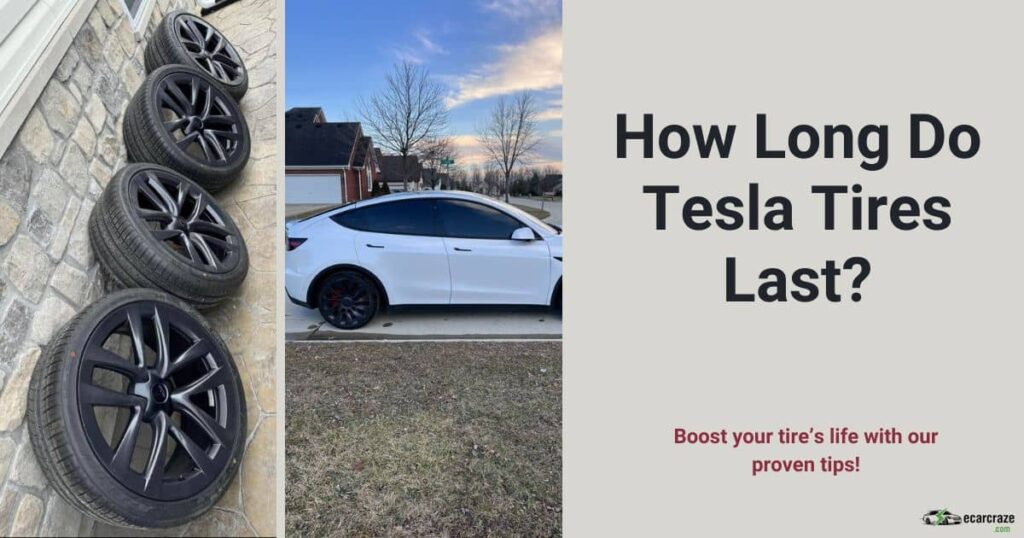 How Long Do Tesla Tires Last? Find Your Tire and Increase Its Life Here ...
