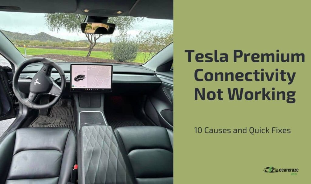 Tesla Premium Connectivity Not Working: 10 Causes and Quick Fixes | E ...